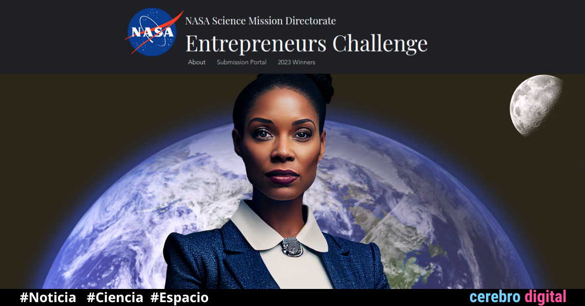 La NASA acaba de Anunciar Ganadores del Desafío de Emprendedores 2023